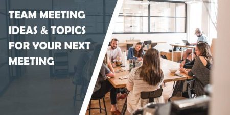 Seven Team Meeting Ideas & Topics for Your Next Meeting - WP Pluginsify