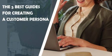 The 5 Best Guides for Creating a Customer Persona - WP Pluginsify