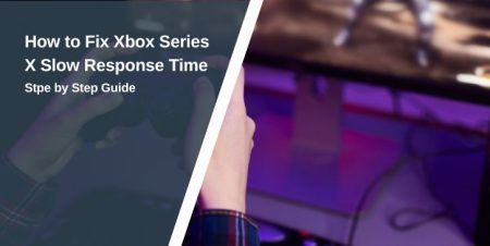 How to Fix Xbox Series X Slow Response Time - WP Pluginsify