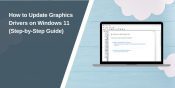 How to Update Graphics Drivers on Windows 11 (Step-by-Step Guide) - WP ...