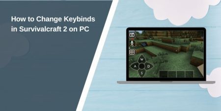 How to Change Keybinds in Survivalcraft 2 on PC