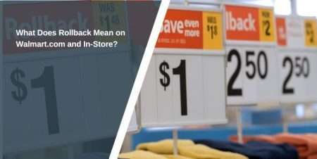 What Does Rollback Mean on Walmart.com and In-Store?
